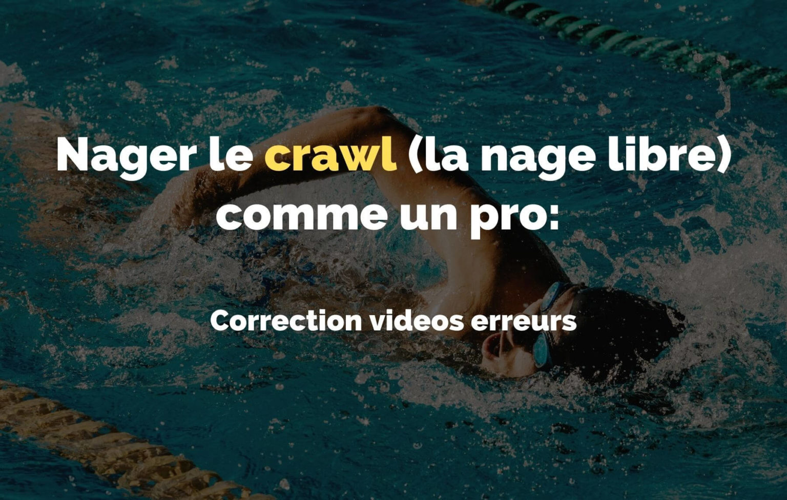 le mouvement de bras en crawl: quelques conseils pour améliorer sa nage ...